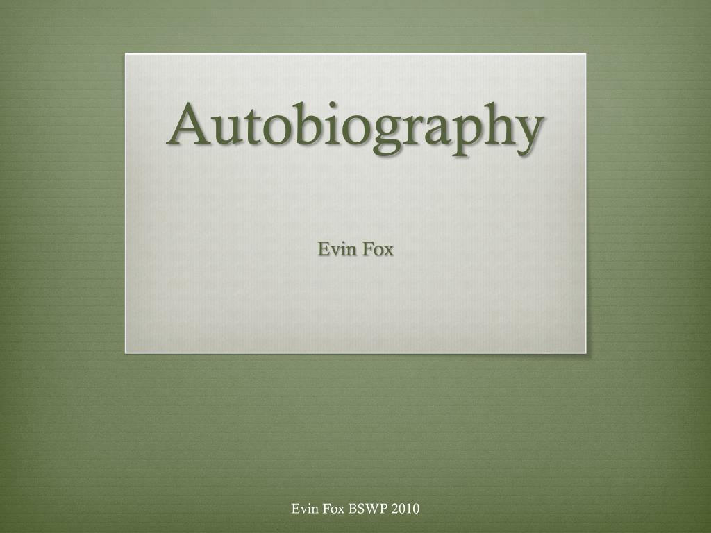 PPT - Autobiography PowerPoint Presentation, free download - ID:6325399