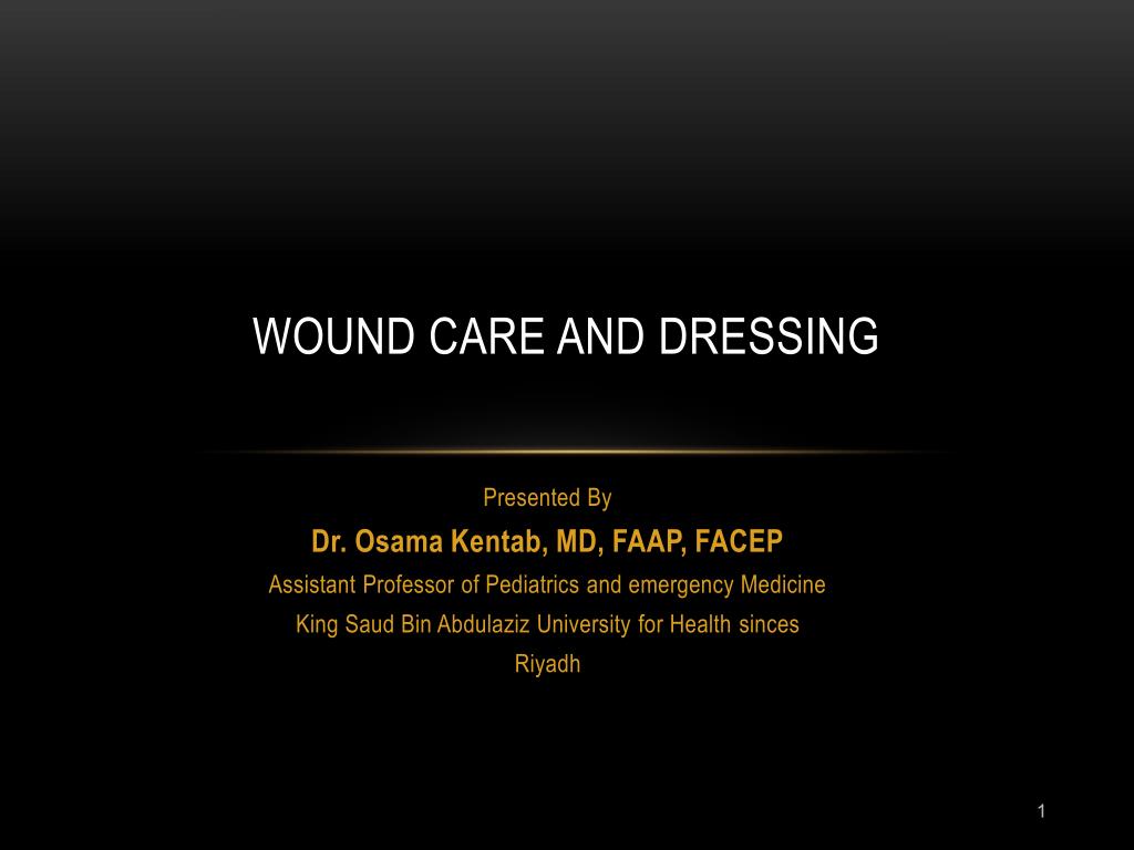 PPT - Wound Care and Dressing PowerPoint Presentation, free download ...