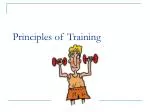 PPT - PRINCIPLES OF TRAINING PowerPoint Presentation, free download ...