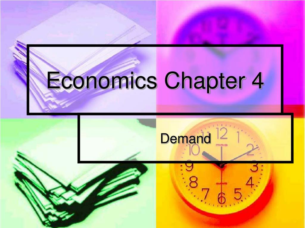 PPT - Economics Chapter 4 PowerPoint Presentation, free download - ID ...