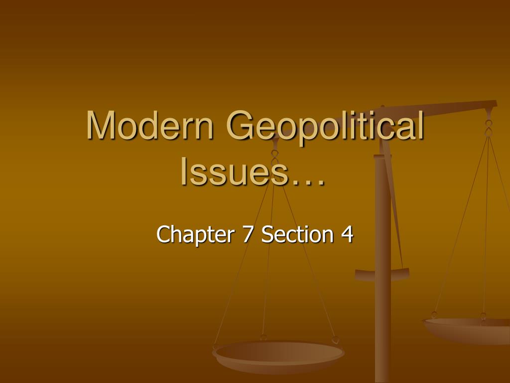 PPT - Modern Geopolitical Issues… PowerPoint Presentation, free ...
