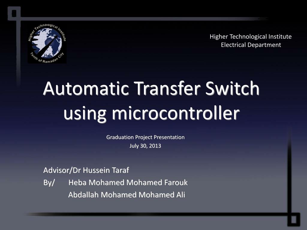 PPT - Automatic Transfer Switch using microcontroller PowerPoint Presentation - ID:6334806