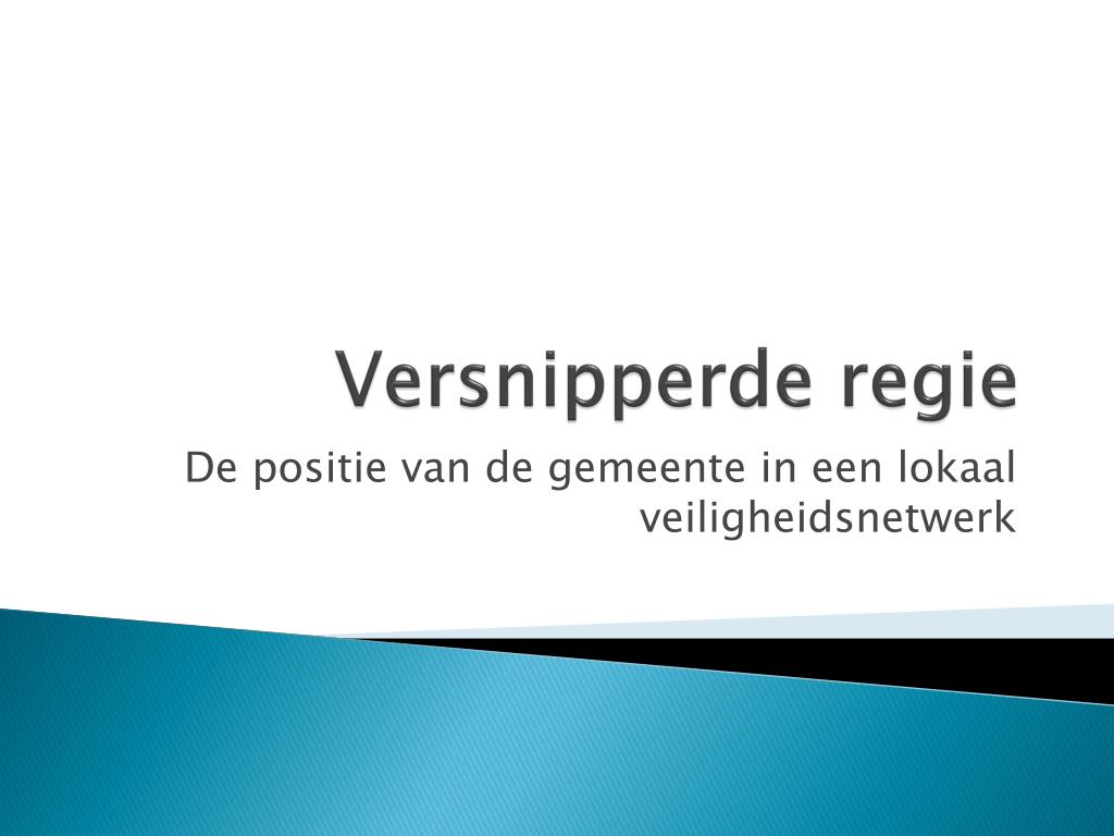 PPT - Versnipperde regie PowerPoint Presentation, free download - ID:6335332