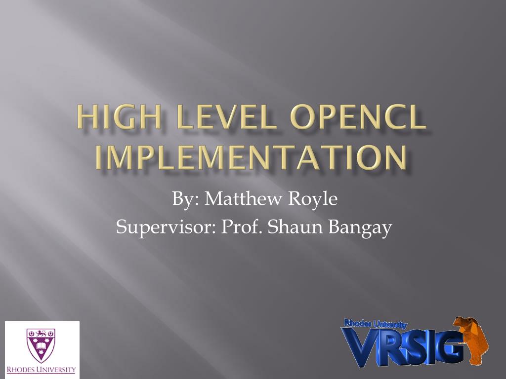 PPT - High Level OpenCL Implementation PowerPoint Presentation, free ...