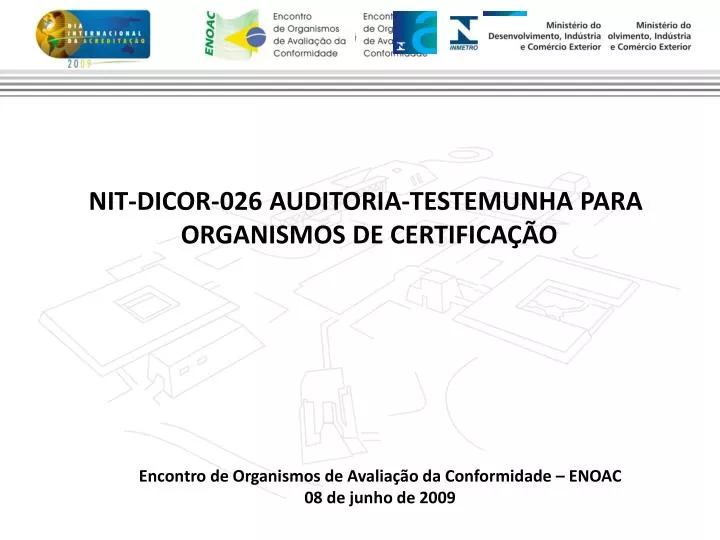 PPT - Encontro de Organismos de Avaliação da Conformidade – ENOAC 08 de ...
