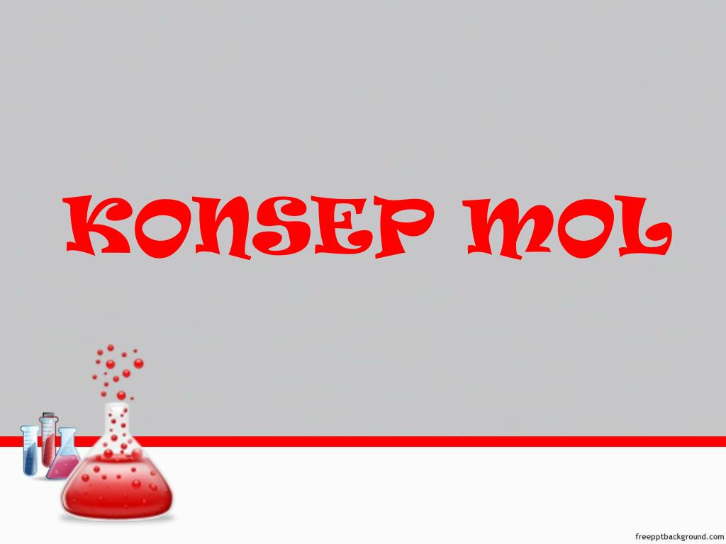 PPT - KONSEP MOL PowerPoint Presentation, free download - ID:6336687