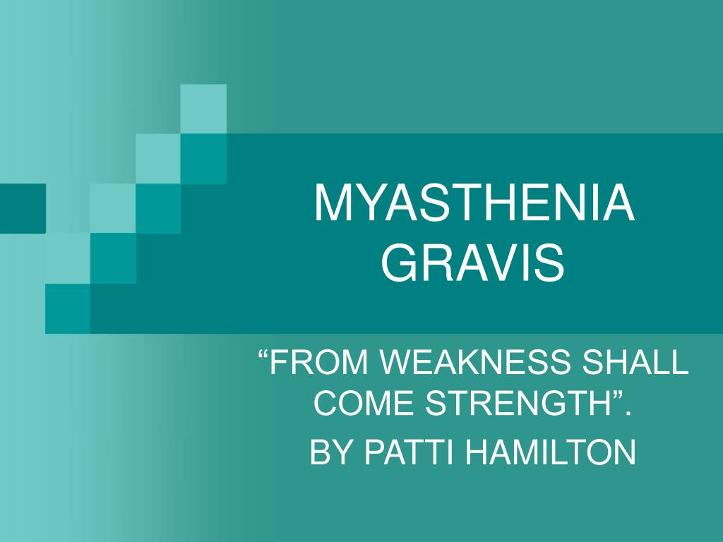 PPT - MYASTHENIA GRAVIS PowerPoint Presentation, free download - ID:6337560