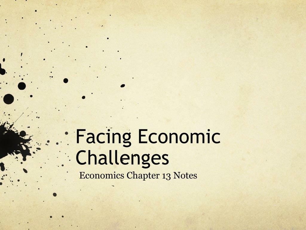 PPT - Facing Economic Challenges PowerPoint Presentation, free download ...