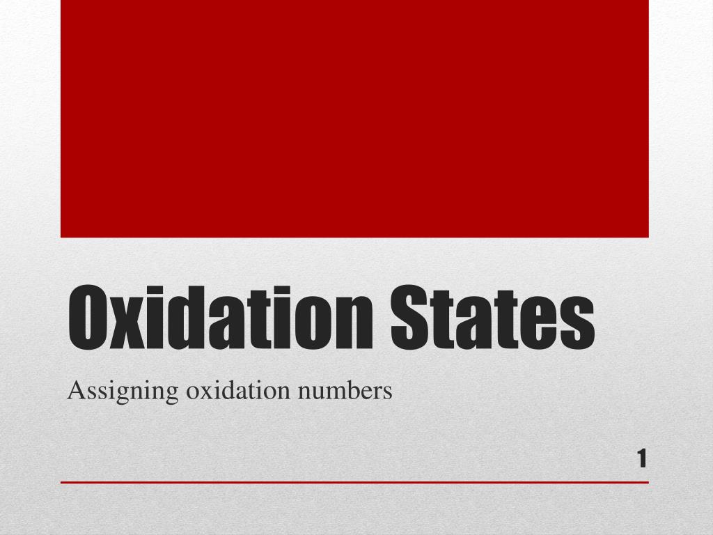 PPT - Oxidation States PowerPoint Presentation, free download - ID:6338467