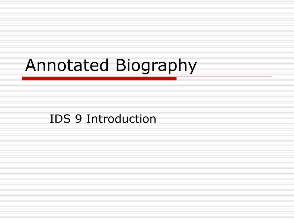 PPT - Annotated Biography PowerPoint Presentation, free download - ID ...