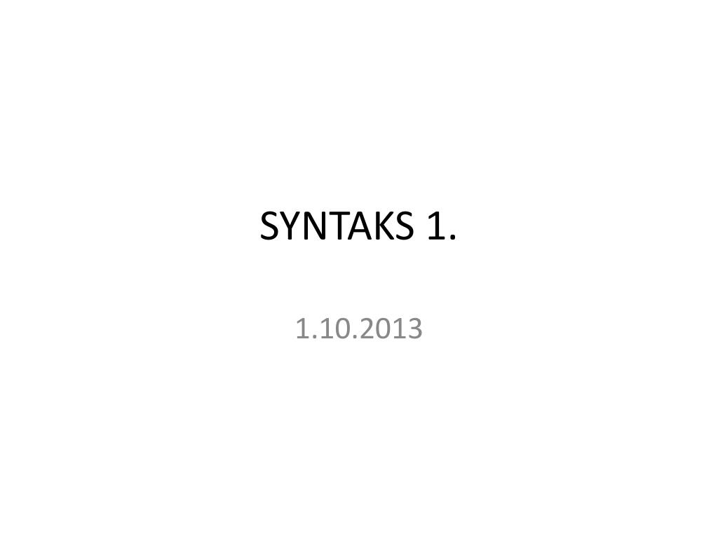 PPT - SYNTAKS 1. PowerPoint Presentation, free download - ID:6342888