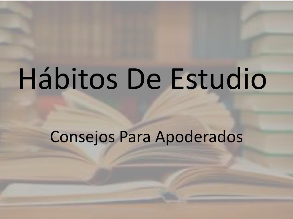 PPT - Hábitos De Estudio PowerPoint Presentation, free download - ID ...