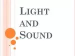 PPT - Light and Sound PowerPoint Presentation, free download - ID:4089145
