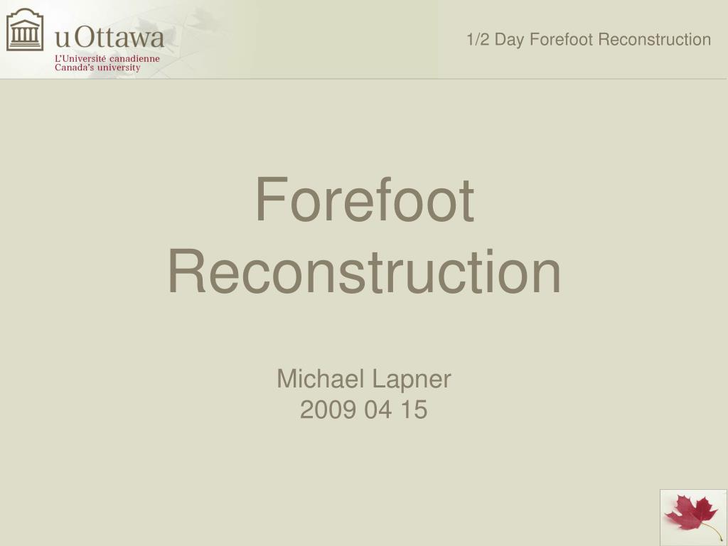 PPT - Forefoot Reconstruction PowerPoint Presentation, free download ...