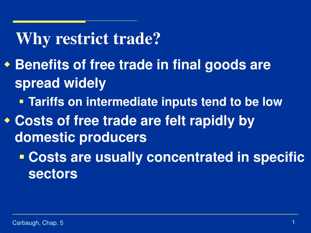 PPT - Why restrict trade? PowerPoint Presentation, free download - ID ...