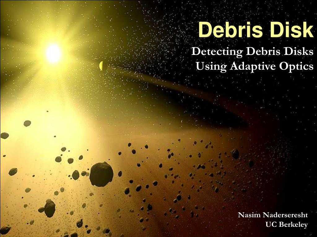 PPT - Debris Disk PowerPoint Presentation, free download - ID:6353417