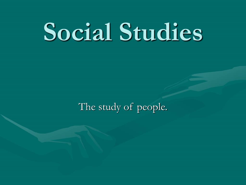 PPT - Social Studies PowerPoint Presentation, free download - ID:6355313
