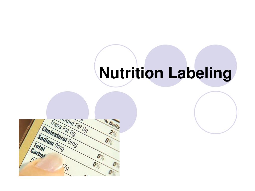 PPT - Nutrition Labeling PowerPoint Presentation, free download - ID ...