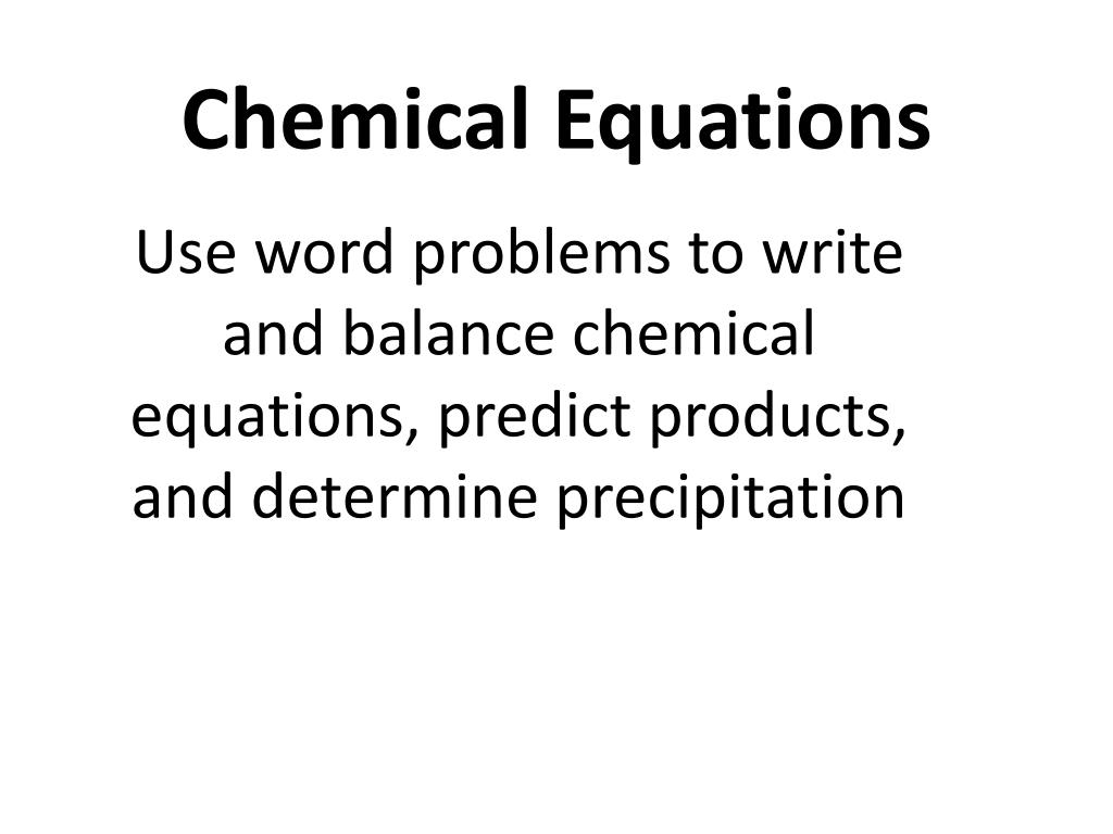 PPT - Chemical Equations PowerPoint Presentation, free download - ID ...