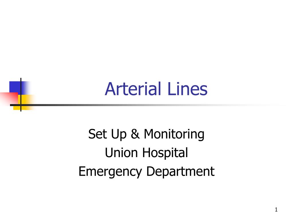 PPT - Arterial Lines PowerPoint Presentation, free download - ID:6356372