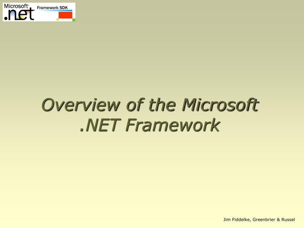 PPT - Overview of the Microsoft .NET Framework PowerPoint Presentation ...