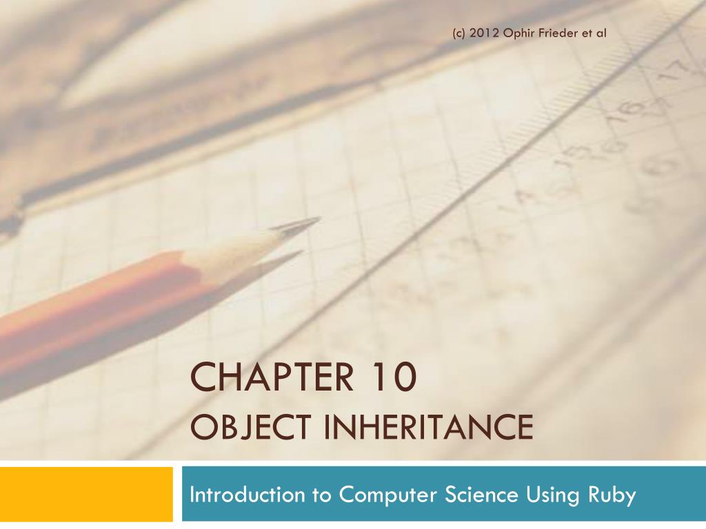 PPT - Chapter 10 Object Inheritance PowerPoint Presentation, free ...