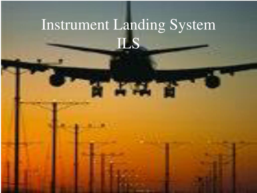 PPT - Instrument Landing System ILS PowerPoint Presentation, free ...