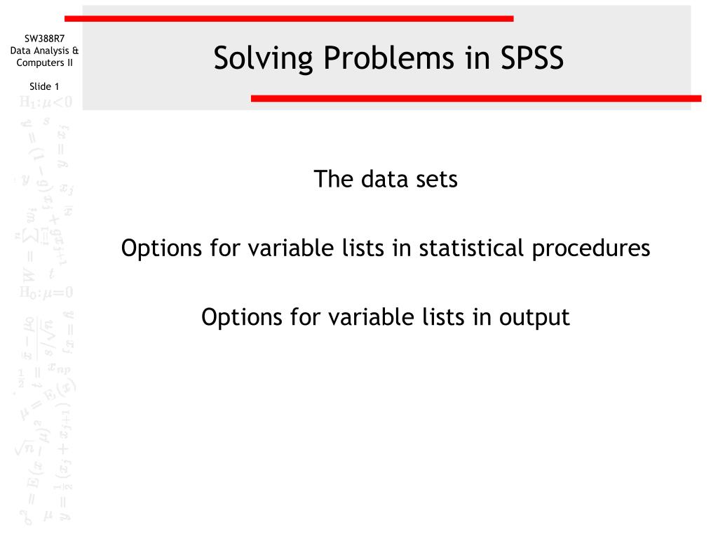 PPT - Solving Problems in SPSS PowerPoint Presentation, free download - ID:6359130