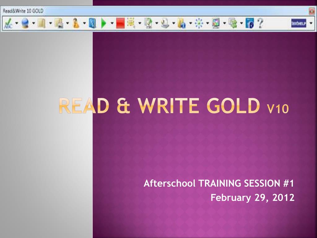 PPT - Read & Write Gold v10 PowerPoint Presentation, free download - ID ...