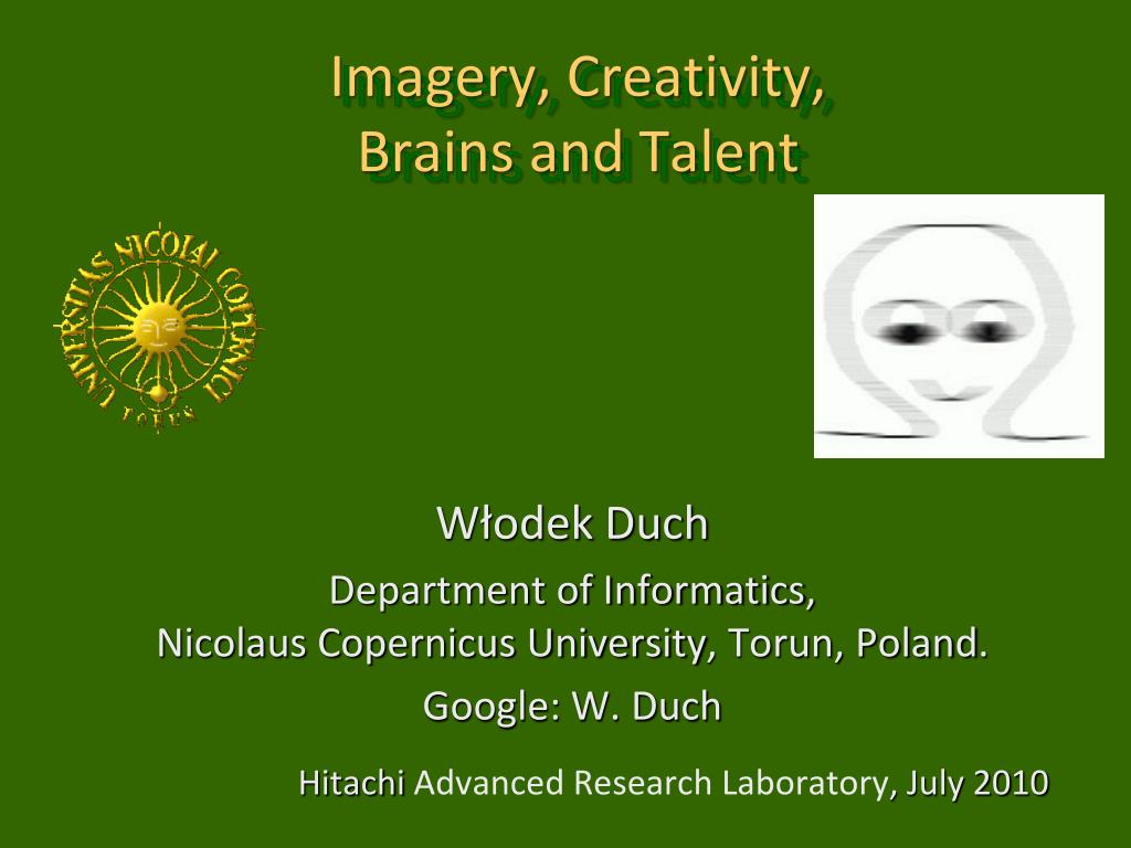 PPT - Imagery , Creativity, Brains and Talent PowerPoint Presentation ...