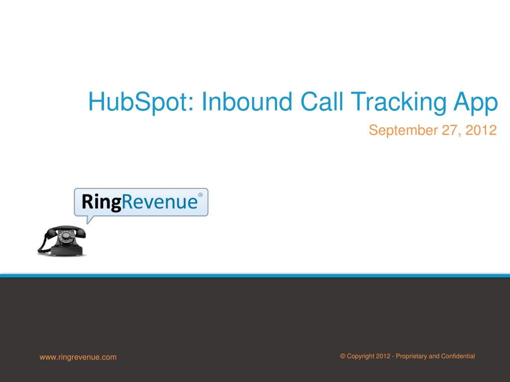 PPT - HubSpot : Inbound Call Tracking App PowerPoint Presentation, free ...