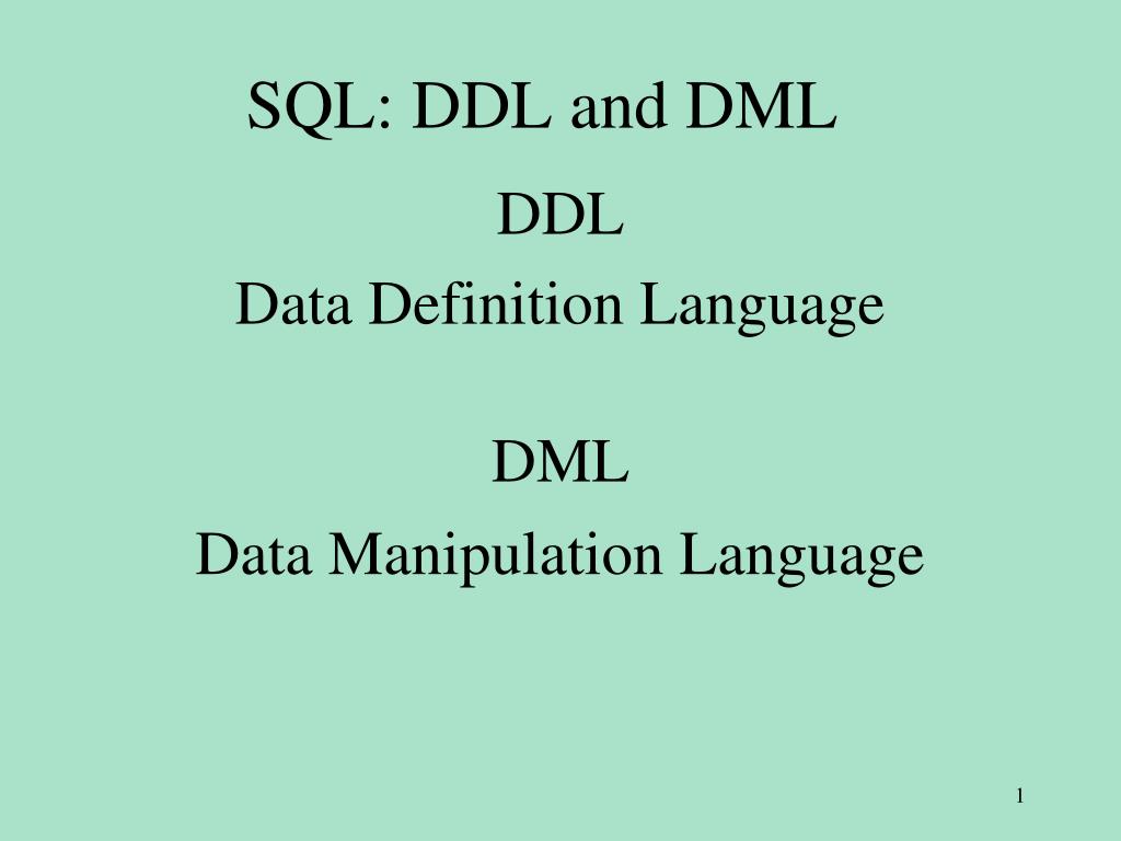 PPT - SQL: DDL and DML PowerPoint Presentation, free download - ID:6363447