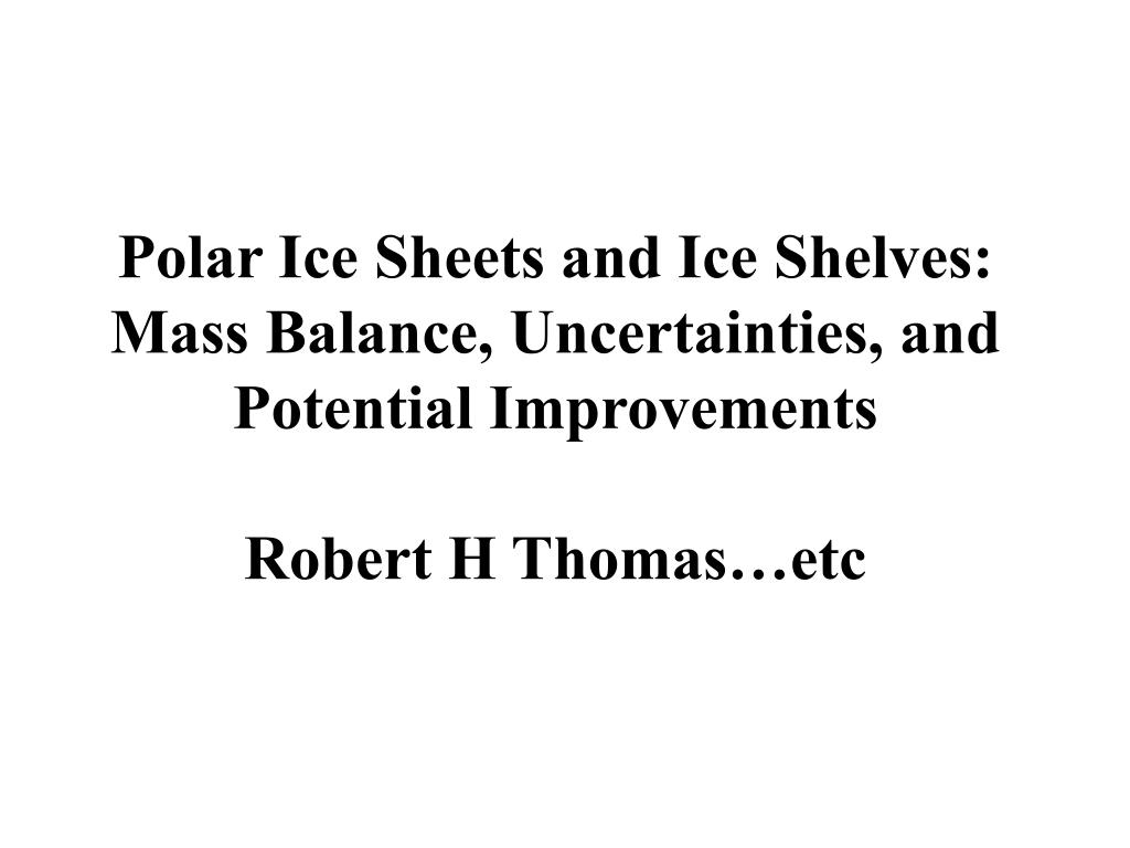 PPT - Estimating ice-sheet mass balance: techniques PowerPoint ...