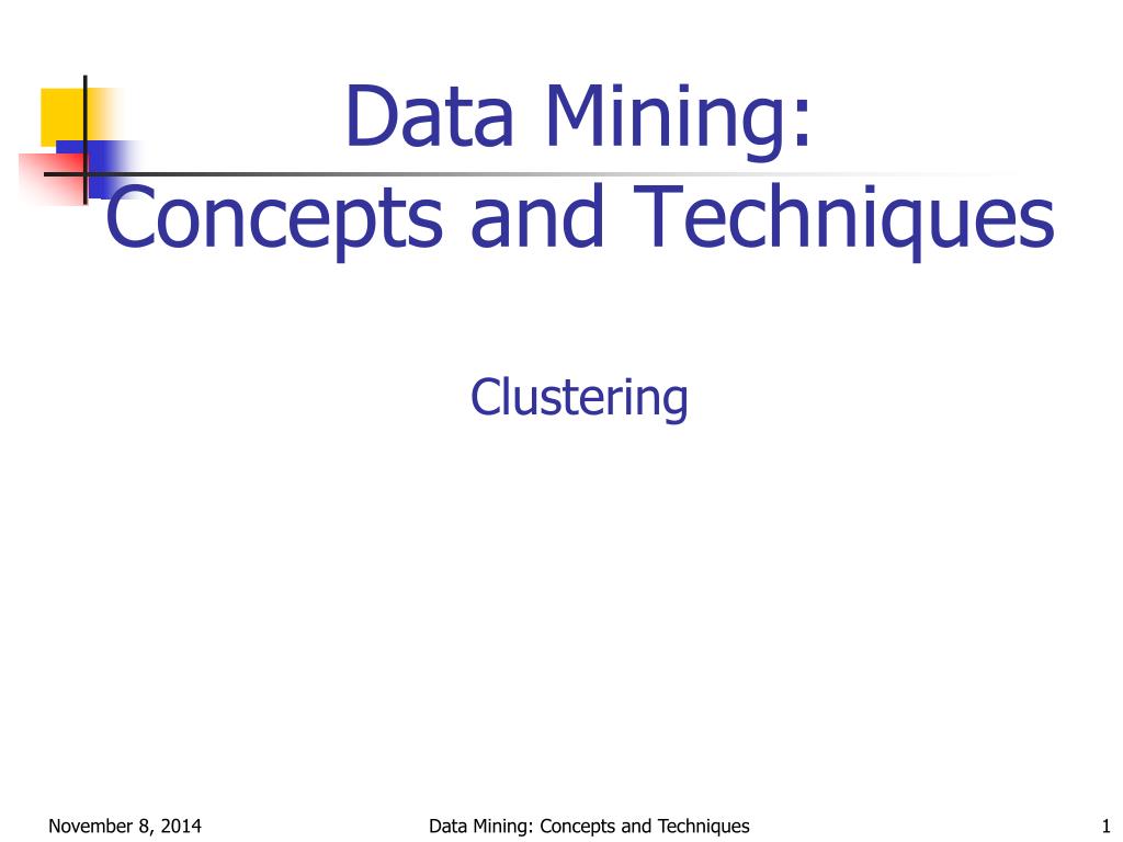 PPT - Data Mining: Concepts and Techniques Clustering PowerPoint ...