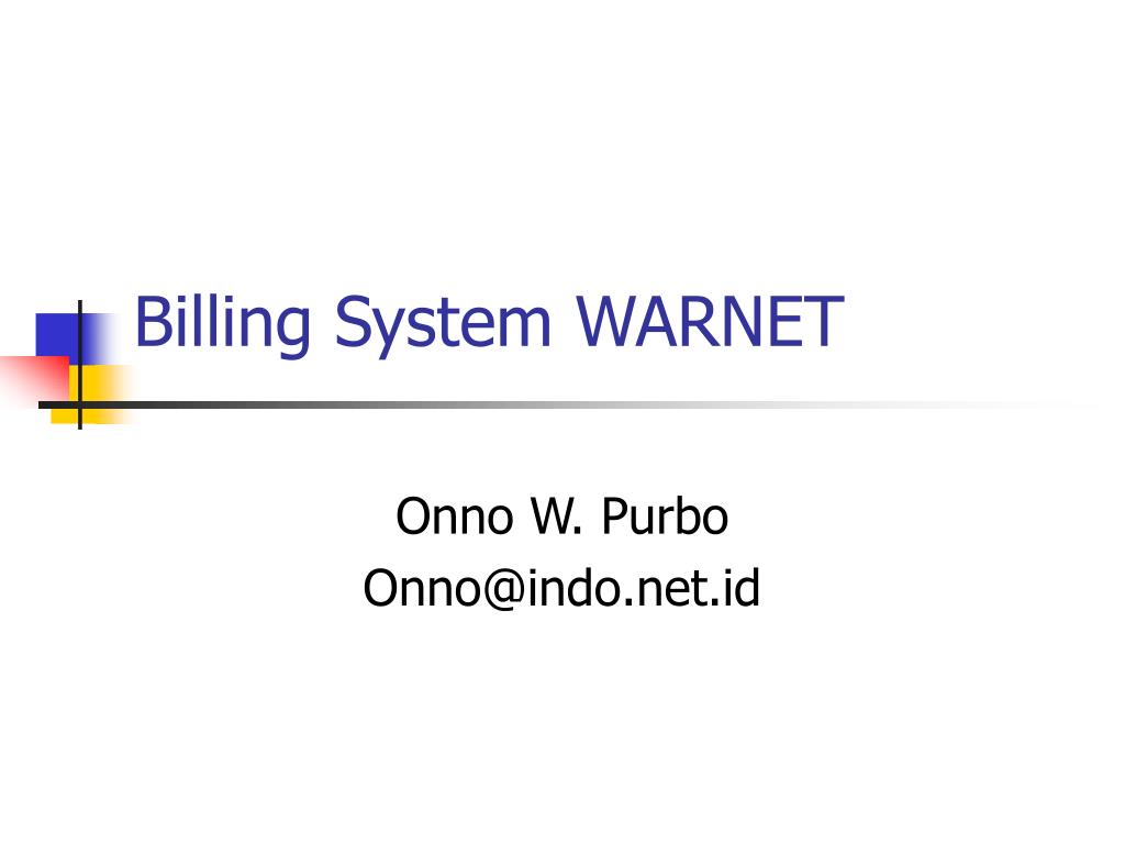 PPT - Billing System WARNET PowerPoint Presentation, free download - ID:6367034