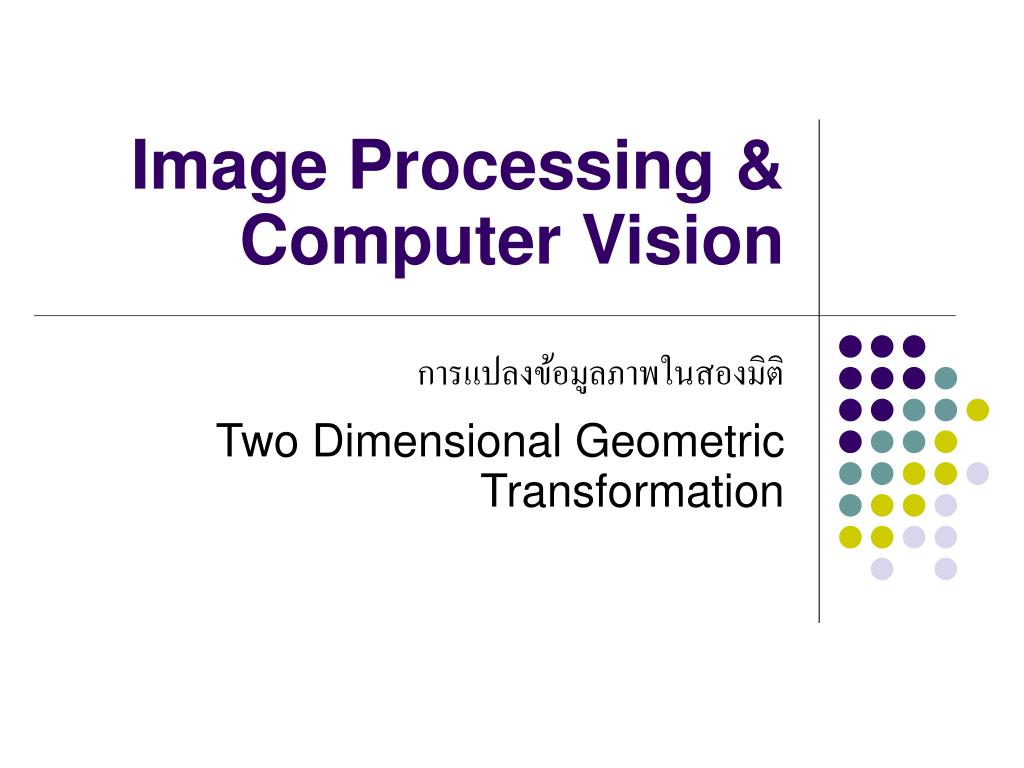 PPT - Image Processing & Computer Vision PowerPoint Presentation - ID ...