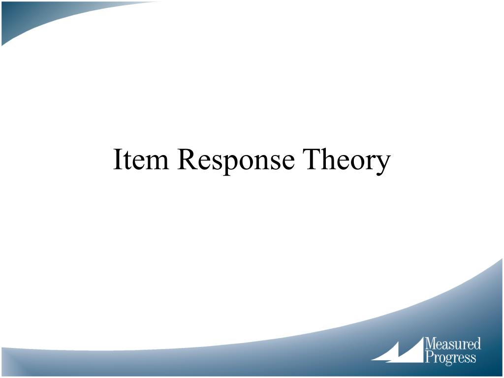 PPT - Item Response Theory PowerPoint Presentation, free download - ID ...