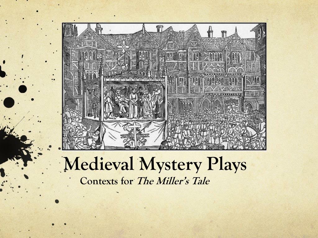 PPT - Medieval Mystery Plays PowerPoint Presentation, free download ...