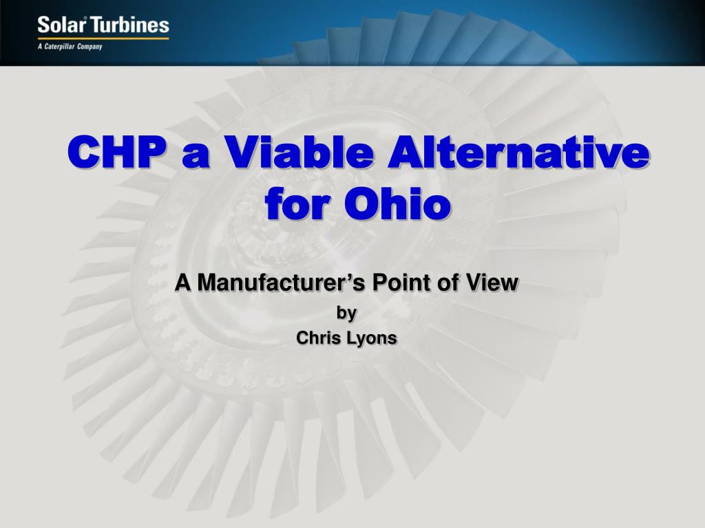 PPT - CHP a Viable Alternative for Ohio PowerPoint Presentation, free ...