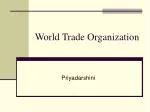 PPT - WORLD TRADE ORGANIZATION PowerPoint Presentation, free download ...