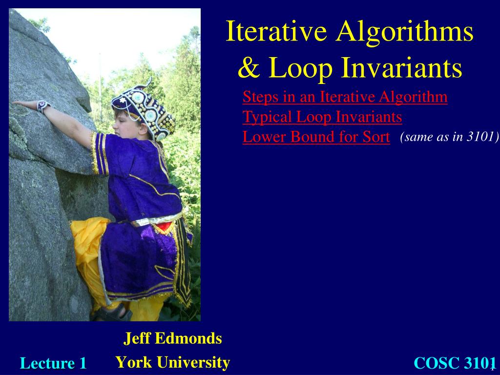PPT - Iterative Algorithms & Loop Invariants PowerPoint Presentation - ID:6377220