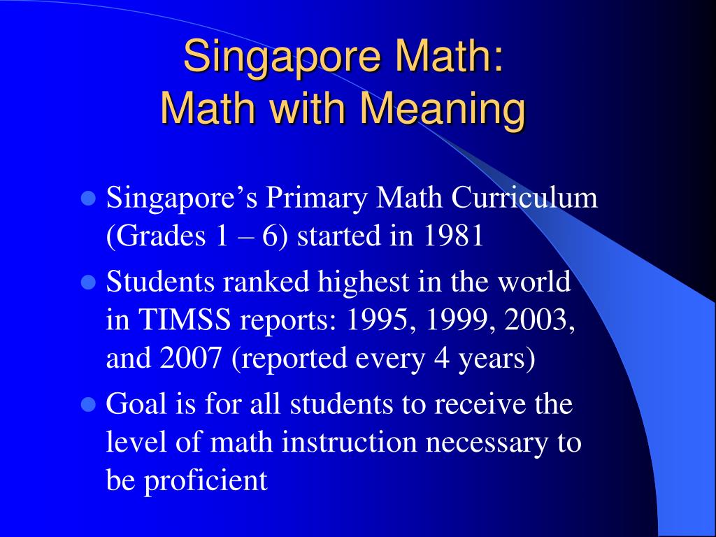 PPT - Singapore Math: Math with Meaning PowerPoint Presentation, free ...