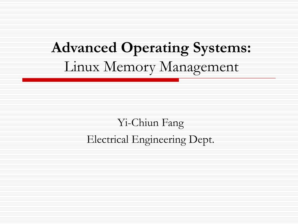 PPT - Advanced Operating Systems: Linux Memory Management PowerPoint ...