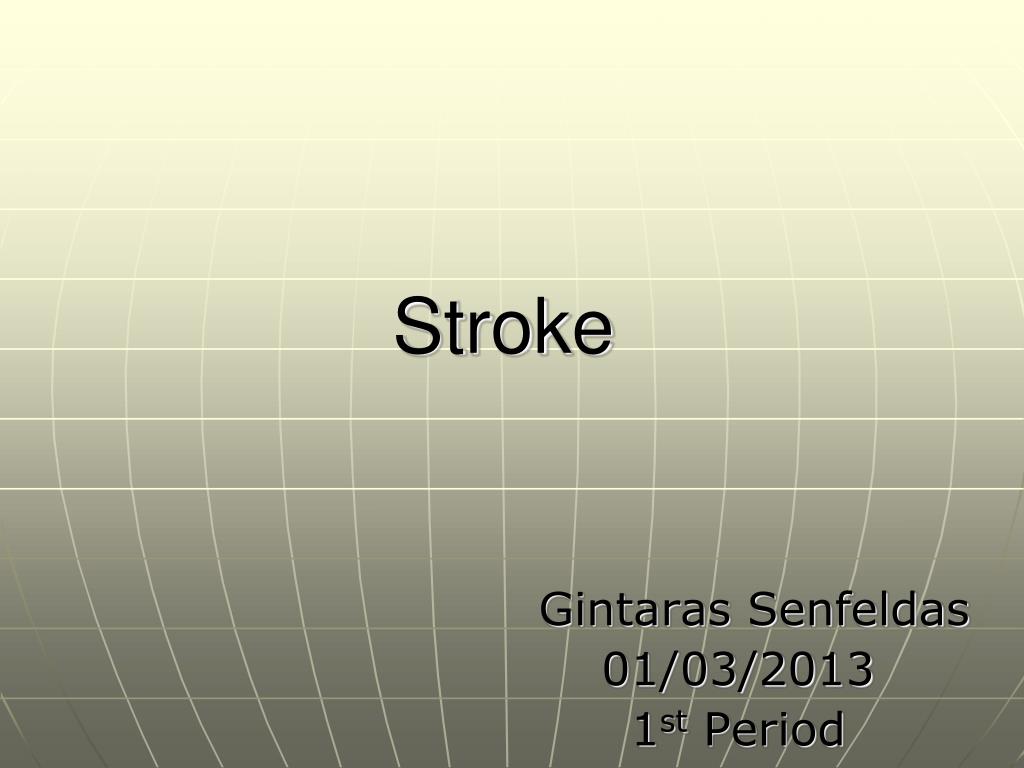 PPT - Stroke PowerPoint Presentation, free download - ID:6380084