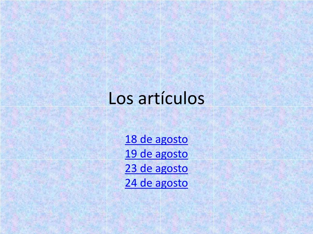PPT - Los artículos PowerPoint Presentation, free download - ID:6382402