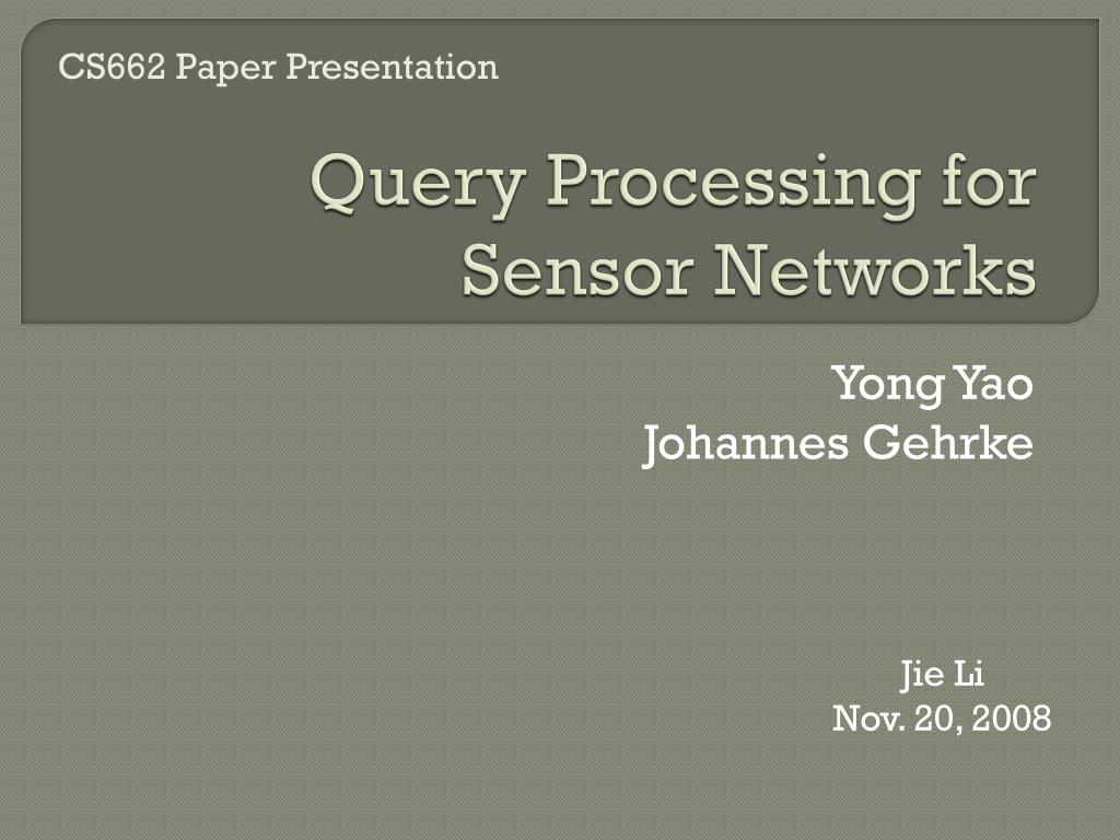 PPT - Query Processing for Sensor Networks PowerPoint Presentation ...