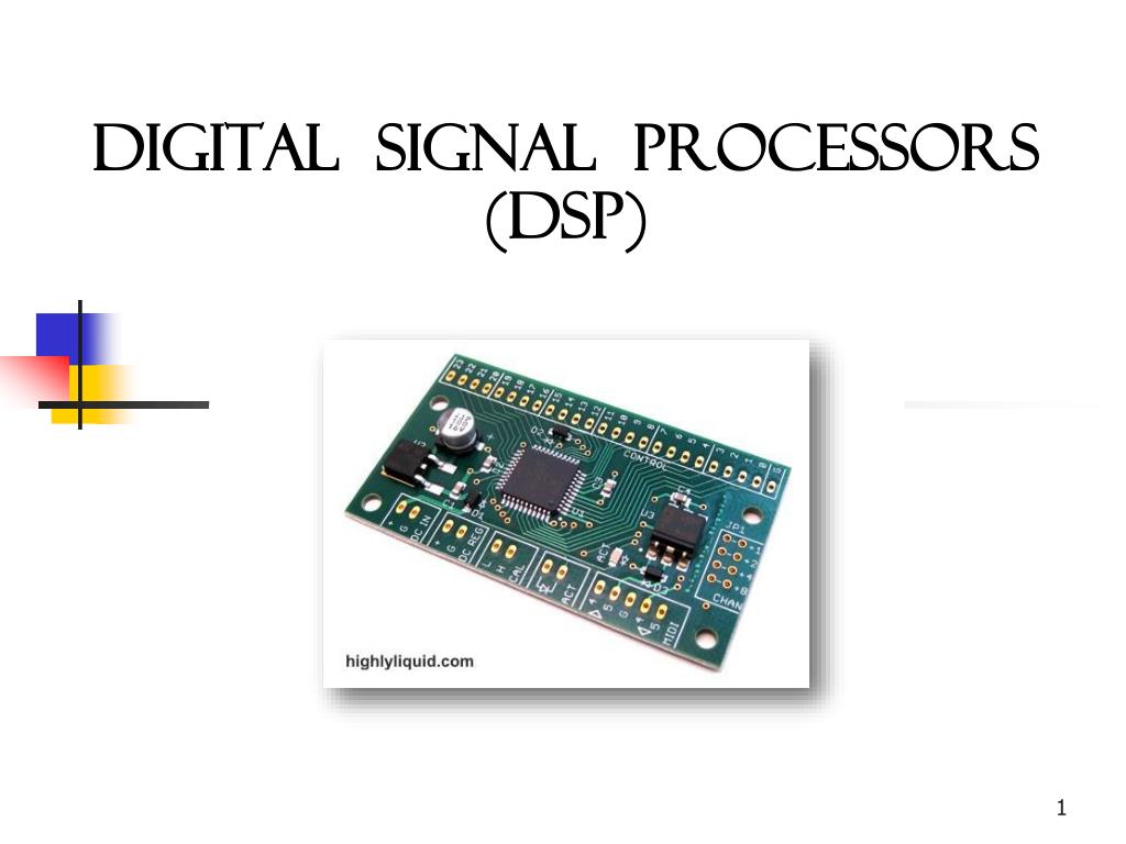PPT - Digital signal processors (DSP) PowerPoint Presentation, free ...