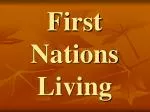 PPT - Canadian First Nations PowerPoint Presentation, free download ...
