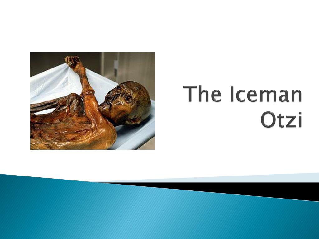 PPT - The Iceman Otzi PowerPoint Presentation, free download - ID:6385481