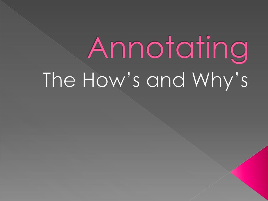 PPT - Annotating PowerPoint Presentation, free download - ID:6385812